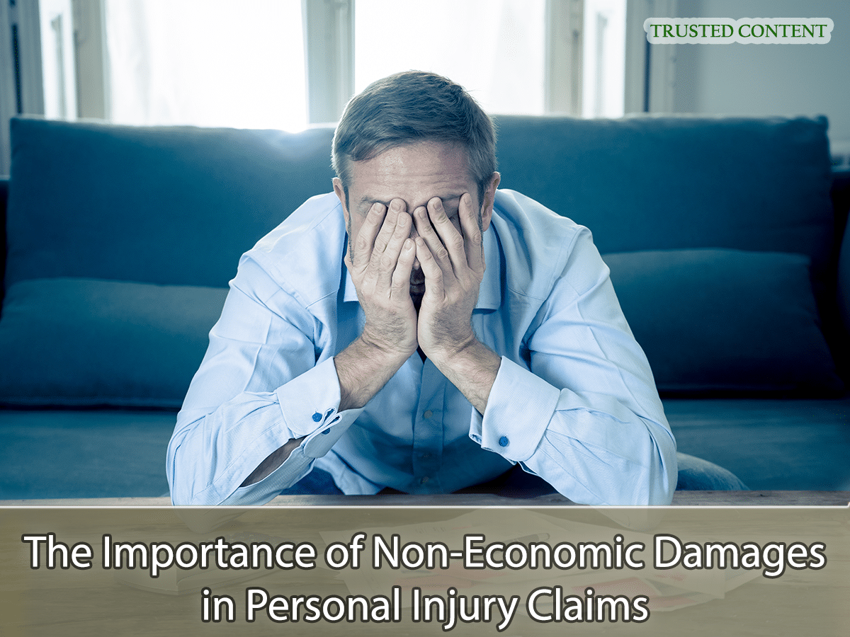How to Successfully Prove Non-Economic Damages in Personal Injury Claims