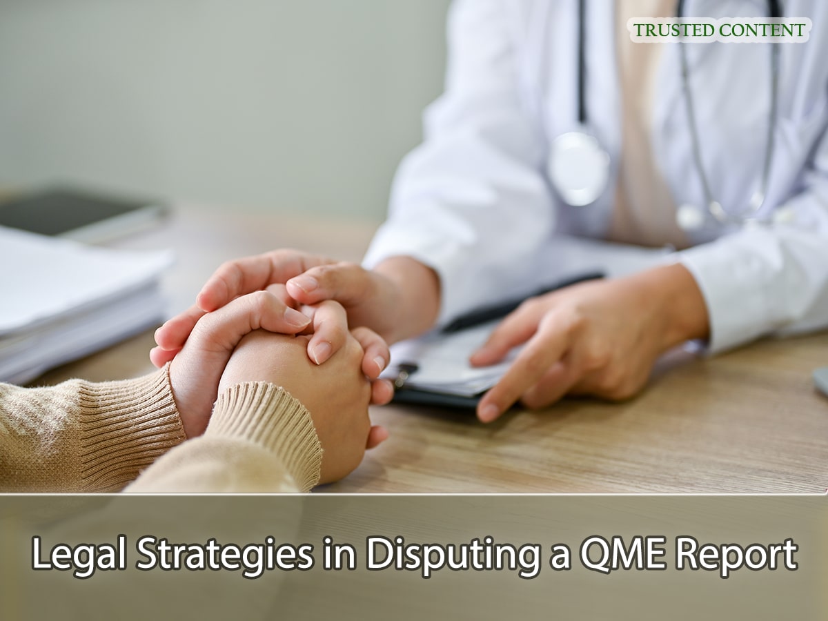 Disputing a QME Report in California Workers' Compensation